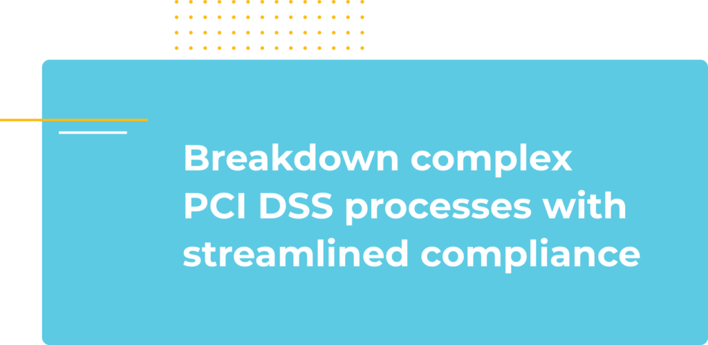 Automated PCI-DSS Compliance | Scytale