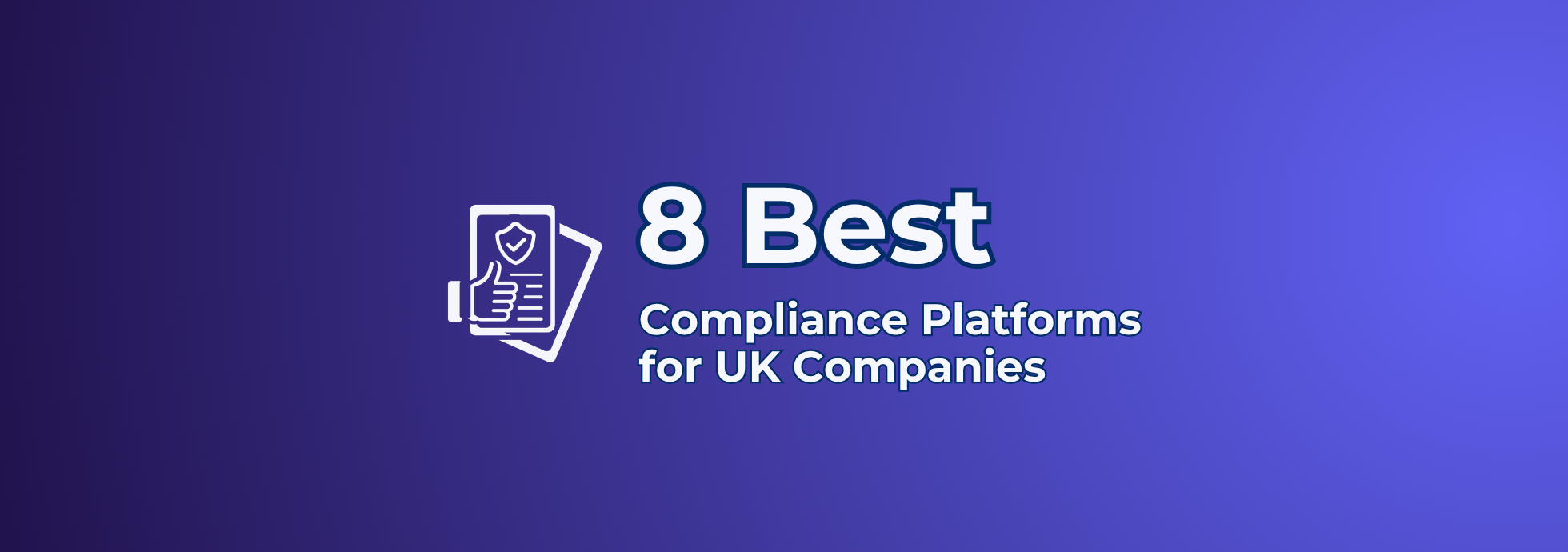 8 Best Compliance Platforms for UK Companies | Scytale